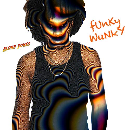 Amazon Music UnlimitedでAlone JonesのFunky Wunkyを