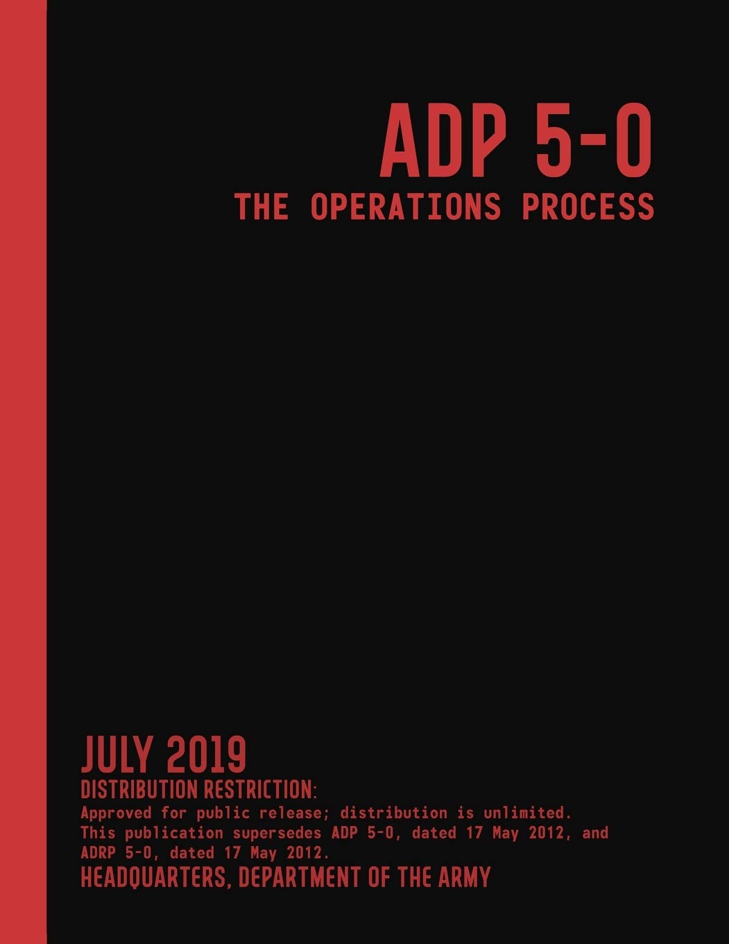 ADP 5-0 The Operations Process (July 2019) (Graphyco Manuals ...