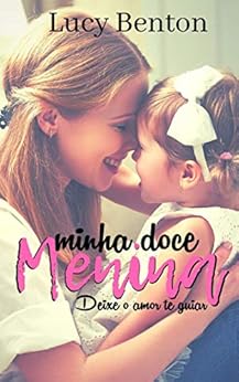 Minha Doce Menina - eBooks na Amazon.com.br