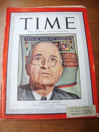 Time Magazine - November 6, 1944 Candidate Truman: Time Inc.: Amazon ...