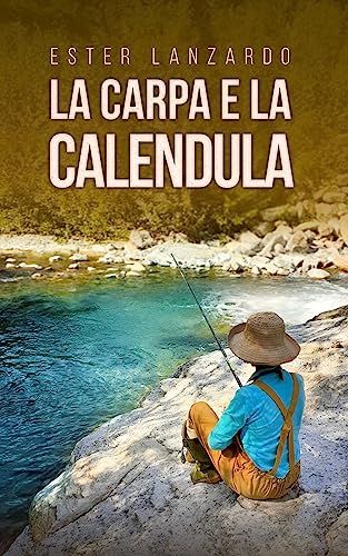 Amazon.com.br eBooks Kindle: La carpa e la calendula (Italian Edition ...
