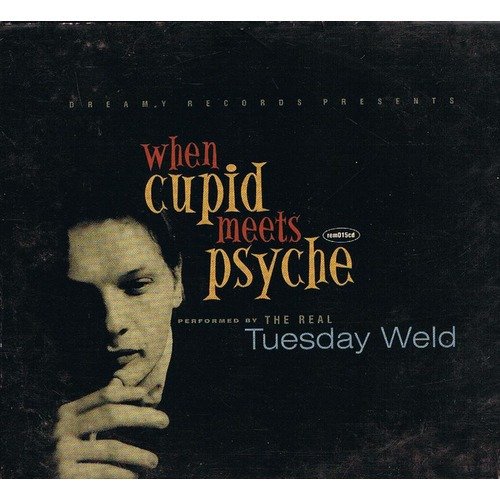 When Cupid Meets Psyche - Real Tuesday Weld, the: Amazon.de: Musik