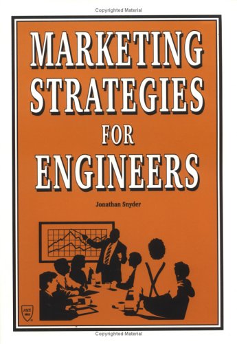 Amazon.com: Marketing Strategies for Engineers: 9780872628595: Snyder ...
