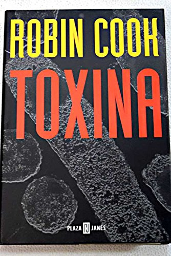 Toxina: Robin Cook: 9788401012013: Amazon.com: Books