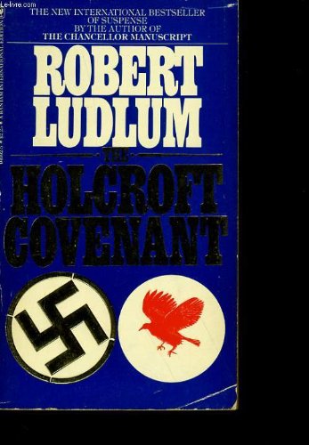 The Holcroft Covenant: 9780553049923: Amazon.com: Books