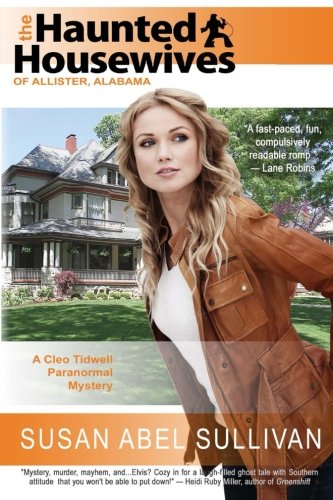 The Haunted Housewives of Allister, Alabama (Cleo Tidwell Paranormal ...