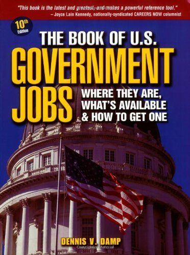The Book of U.S. Government Jobs: Where They Are, What's Available ...