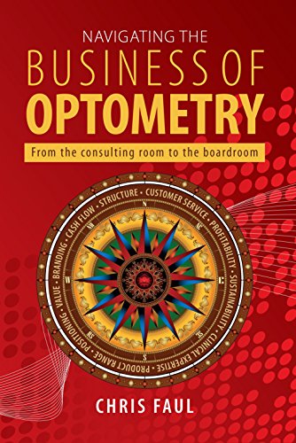 Navigating the Business of Optometry eBook : Faul, Chris: Amazon.in ...