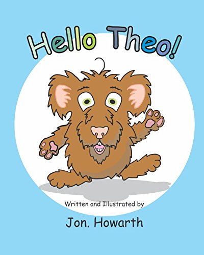 Amazon.com: Hello Theo: 9781521897508: Howarth, Jonathan, Howarth ...