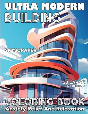 Ultra Modern Building Architecture Coloring Book For Adults: City ...
