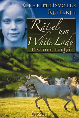 Amazon.com: Geheimnisvolle Reiterin 4: 9783401451350: Felten, Monika: Books
