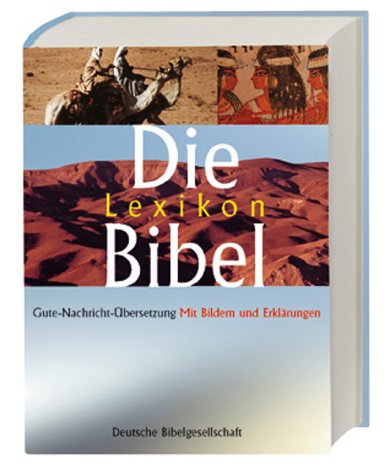 Amazon.com: Die Lexikon- Bibel. Gute Nachricht Übersetzung mit Bildern ...