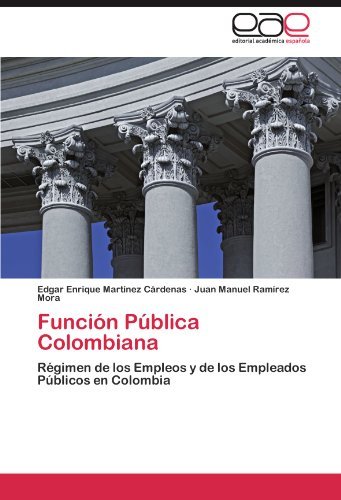 Funci?3n P?oblica Colombiana: R??gimen de los Empleos y de los ...