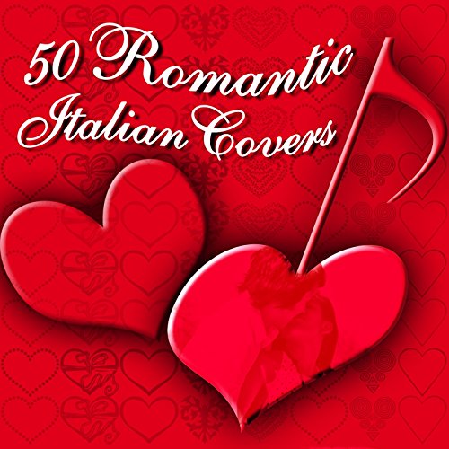 Amazon.com: 50 Romantic Italian Covers : VARIOUS ARTISTS: Digital Music