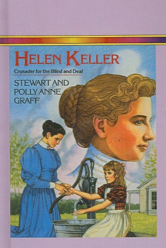 Helen Keller: Crusader for the Blind and Deaf (Young Yearling Book ...