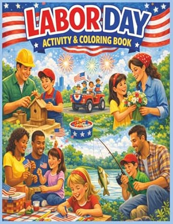 Amazon.com: Labor Day Activity and Coloring Book: Coloring Pages ...