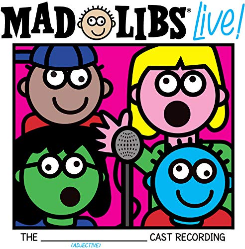 Mad Libs Live! (Original Cast Recording) - Mad Libs Live! (original ...