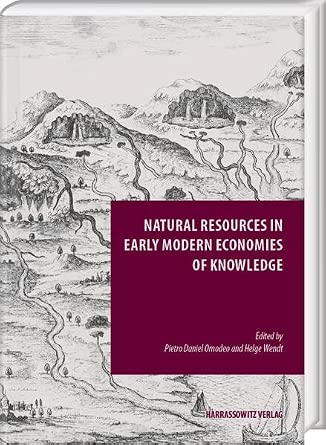 Natural Resources in Early Modern Economies of Knowledge (Episteme in ...