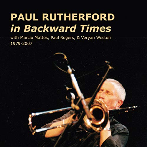 Paul Rutherford - In Backward Times - Amazon.com Music