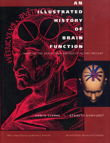 Buy An Illustrated History of Brain Function: Imaging the Brain from ...