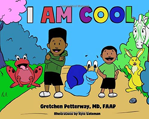 I Am Cool: Petterway MD, Gretchen, Bateman, Kyle: 9781797047997: Amazon ...