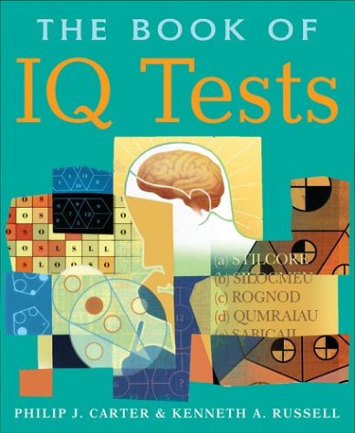 The Book of IQ Tests: Carter, Philip J., Russell, Kenneth A ...