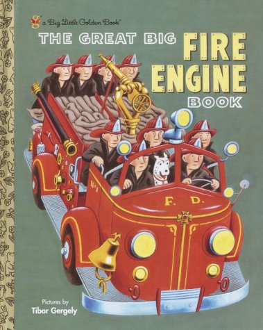 The Great Big Fire Engine Book (Big Little Golden Book): Golden Books ...
