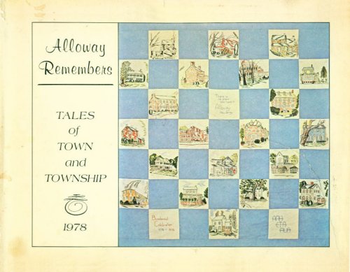 Alloway Remembers: Tales of Town and Township (A Publication of the ...