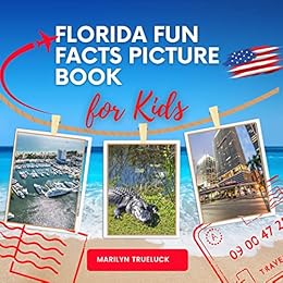 Florida Fun Facts Picture Book for Kids: An Educational Country City ...