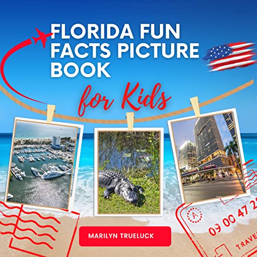 Florida Fun Facts Picture Book for Kids: An Educational Country City ...