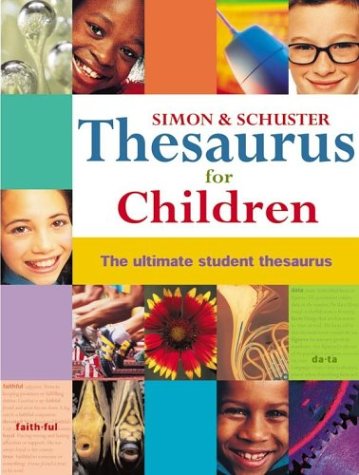 Amazon.com: Simon & Schuster Thesaurus for Children: The Ultimate ...