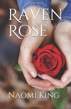 Raven Rose: King, Naomi: 9798605782452: Amazon.com: Books