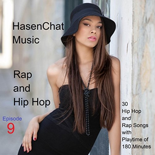 Play Rap and Hip Hop (Episode 9) by Hasenchat Music on Amazon Music
