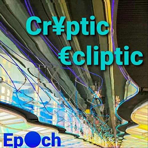 Play Epoch by Cryptic Ecliptic on Amazon Music
