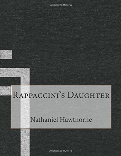 Amazon | Rappaccini's Daughter | Hawthorne, Nathaniel | Single Author