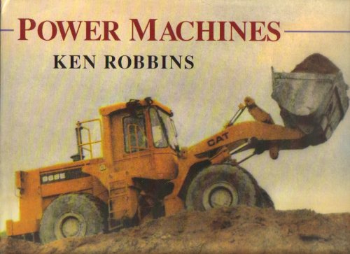 Power Machines: Robbins, Ken: 9780805014105: Amazon.com: Books