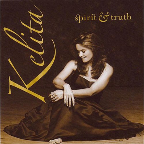 Amazon.com: Spirit & Truth : Kelita: Digital Music
