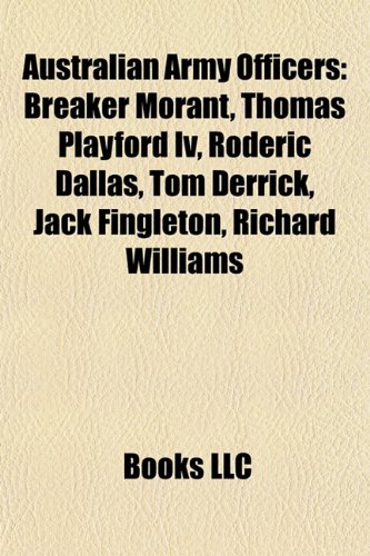 Australian Army Officers: Thomas Playford IV, Jack Fingleton, Breaker ...