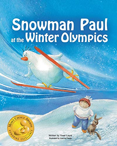 Amazon.com: SNOWMAN PAUL at the WINTER OLYMPICS: 9780997389920: Lapid ...