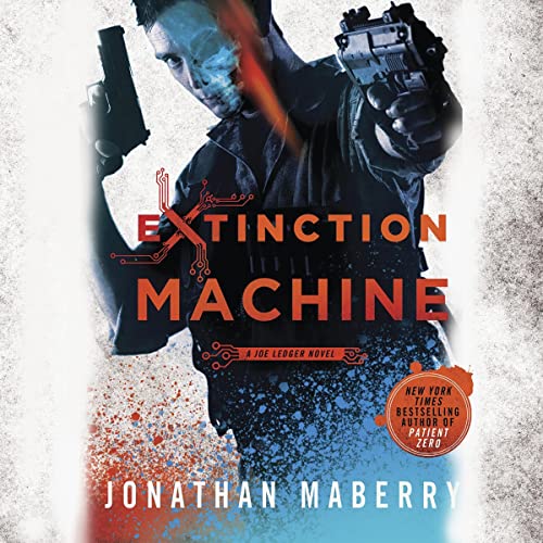 Amazon.com: Extinction Machine: The Joe Ledger Novels, Book 5 (Audible Audio Edition): Jonathan ...