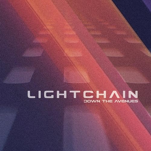 Down The Avenues by Light Chain on Prime Music