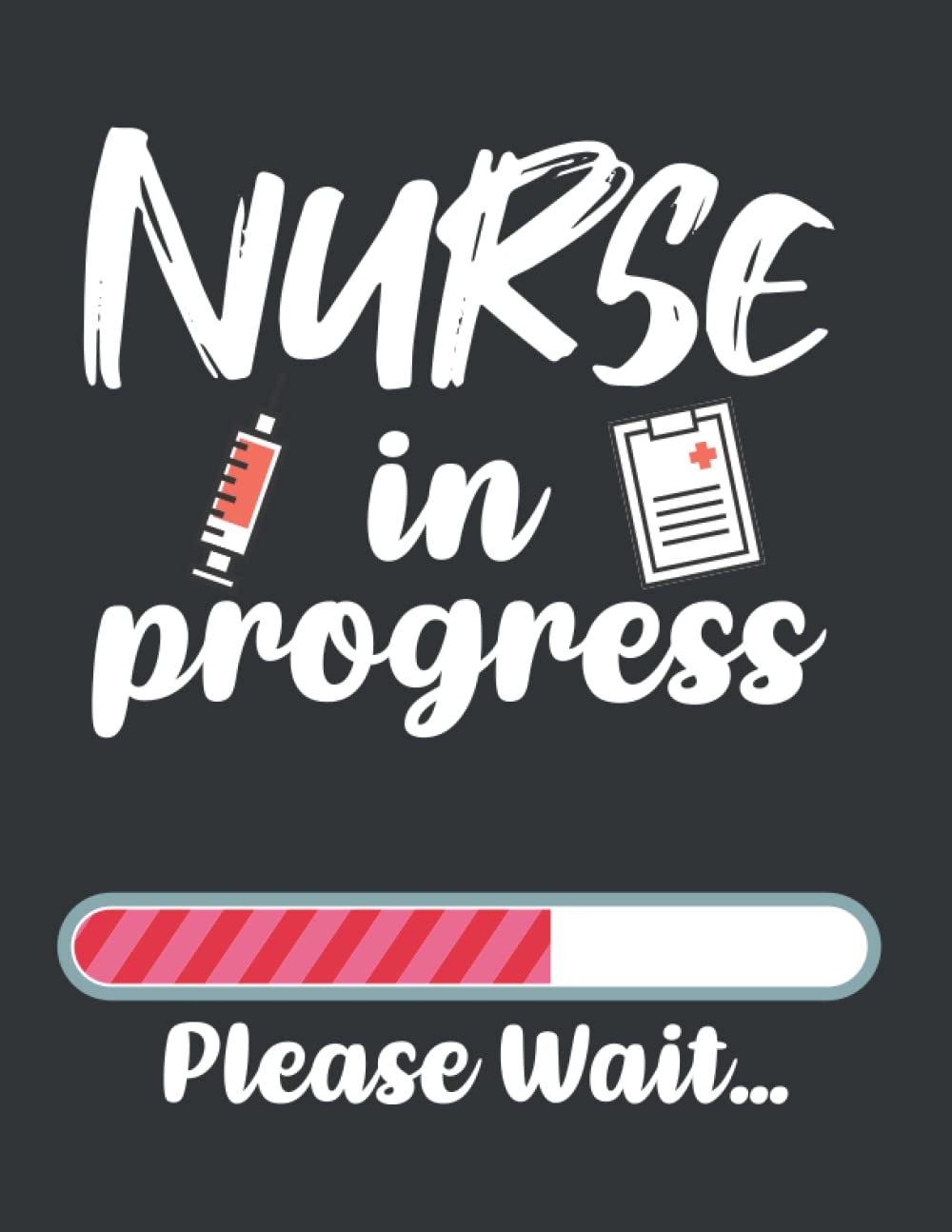 Buy Nurse In Progress Loading: Nursing Student Planner for 2 years 2023 ...