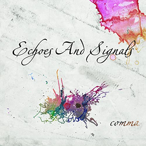 Play Comma by Echoes and Signals on Amazon Music