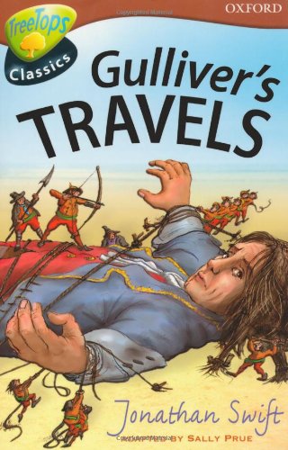 Oxford Reading Tree: Level 15: TreeTops Classics: Gulliver's Travels ...
