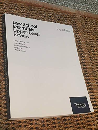 Law School Essentials Upper-Level Review - 2017-28: Themis Bar Review ...