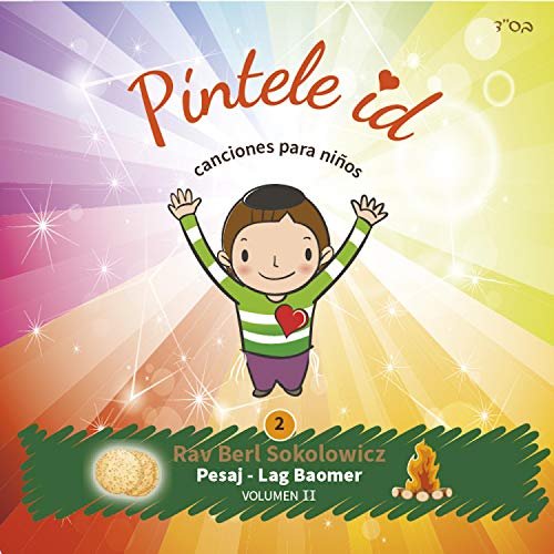Pintele Id Pesaj - Lag Baomer V2 by Rav Berl Sokolowicz on Amazon Music ...