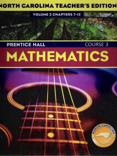 Prentice Hall Mathematics: Course 3, North Carolina Teacher's Edition ...