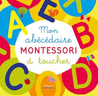 Amazon.fr - Mon abécédaire Montessori à toucher - Baudier, Anne, Chiodo ...