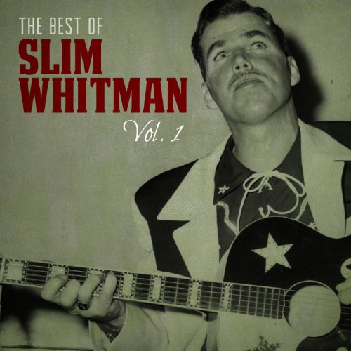 Play The Best of Slim Whitman, Vol. 1 by Slim Whitman on Amazon Music
