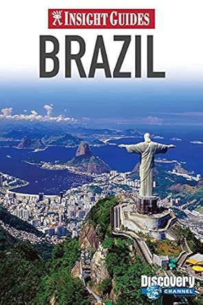 Brazil (Insight Guides): Insight Guides: 9789812820594: Amazon.com: Books